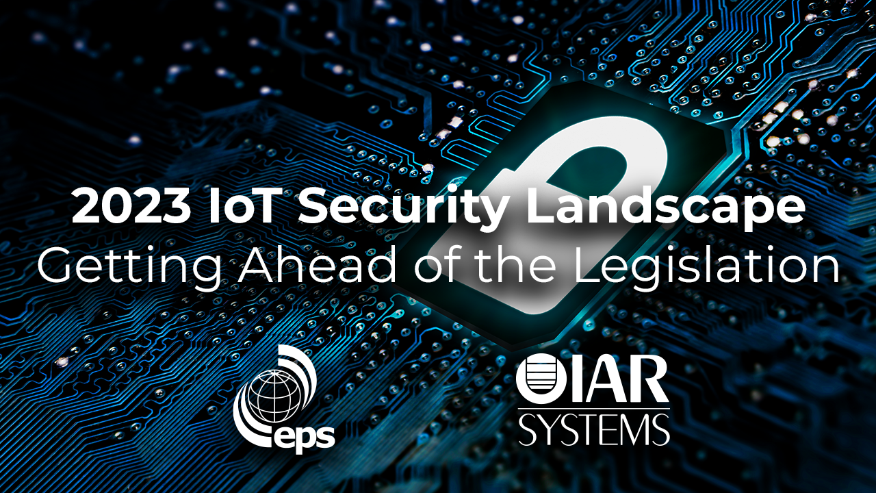 2023: The Year to Implement IoT Security 2023: The Year to Implement IoT Security