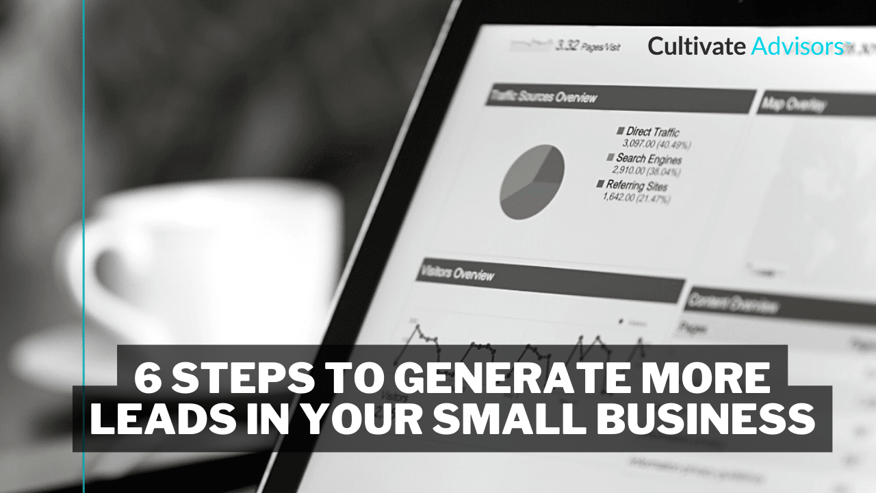 How to Generate Sales Leads in Your Small Business How to Generate Sales Leads in Your Small Business