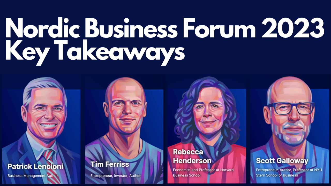 Takeaways from Nordic Business Forum 2023 Takeaways from Nordic Business Forum 2023