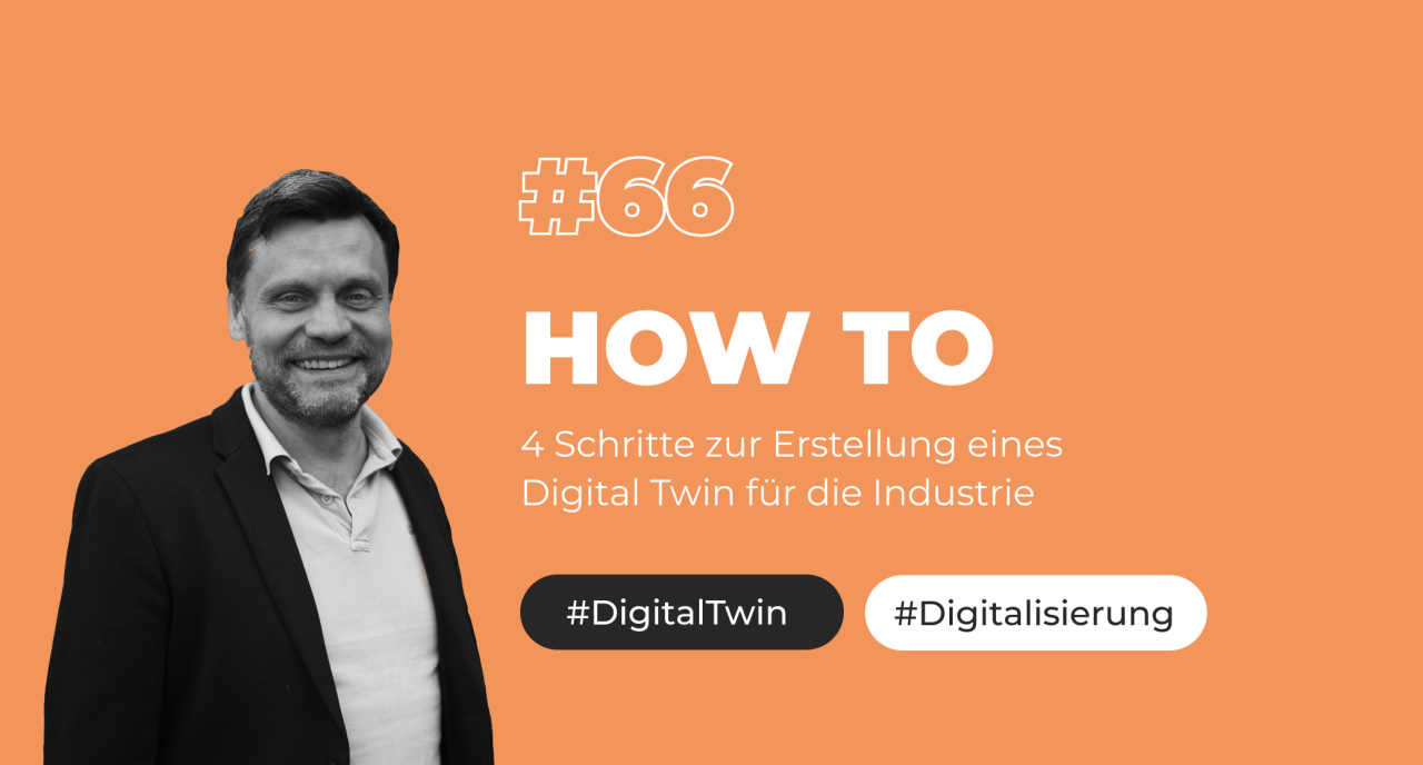#HowTo #66. 4 Schritte zur Erstellung eines Digital Twin für die ... #HowTo #66. 4 Schritte zur Erstellung eines Digital Twin für die ...