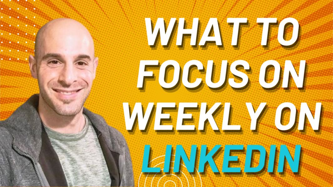 Top 3 Weekly LinkedIn Strategies to Boost Your Business Grow Top 3 Weekly LinkedIn Strategies to Boost Your Business Grow