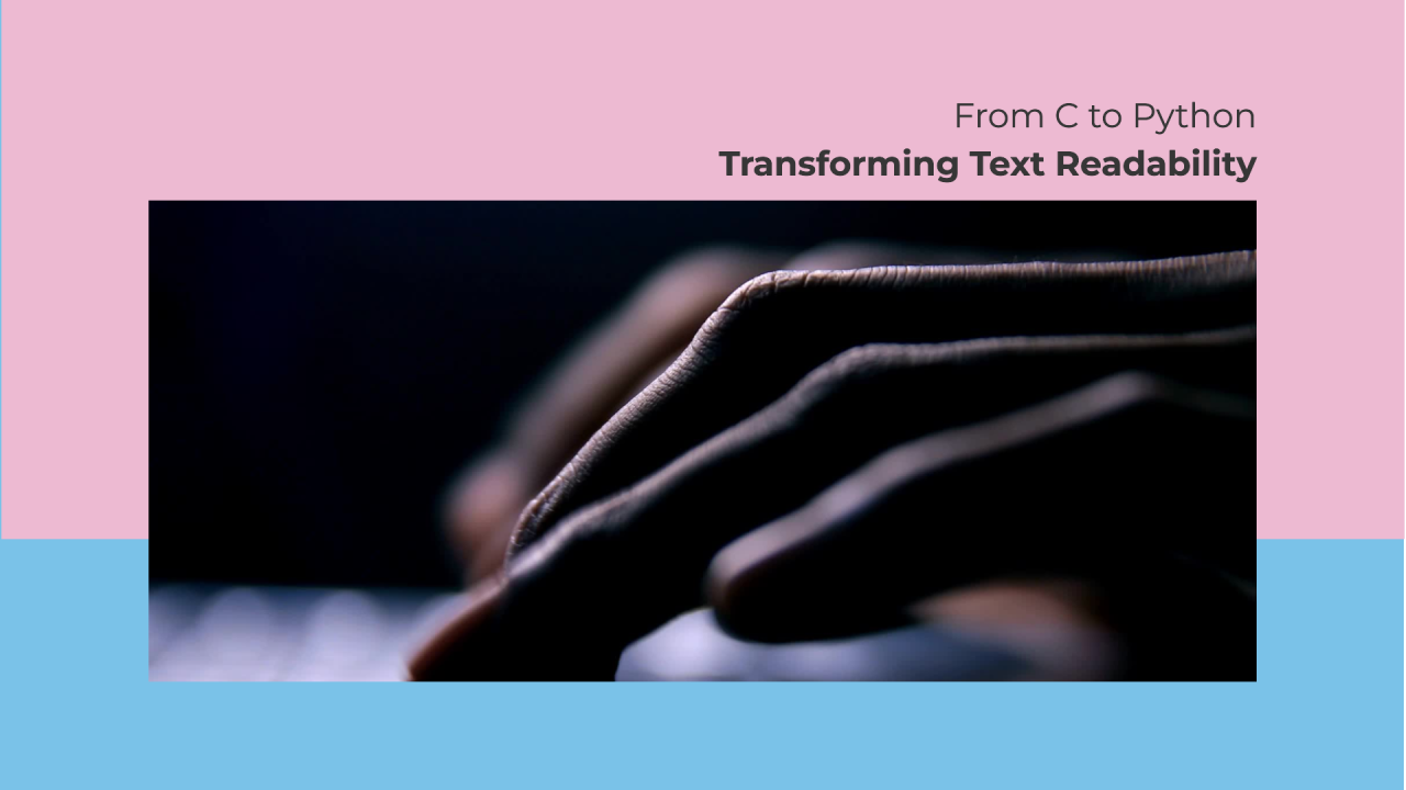 From C to Python: Text Readability Analysis From C to Python: Text Readability Analysis