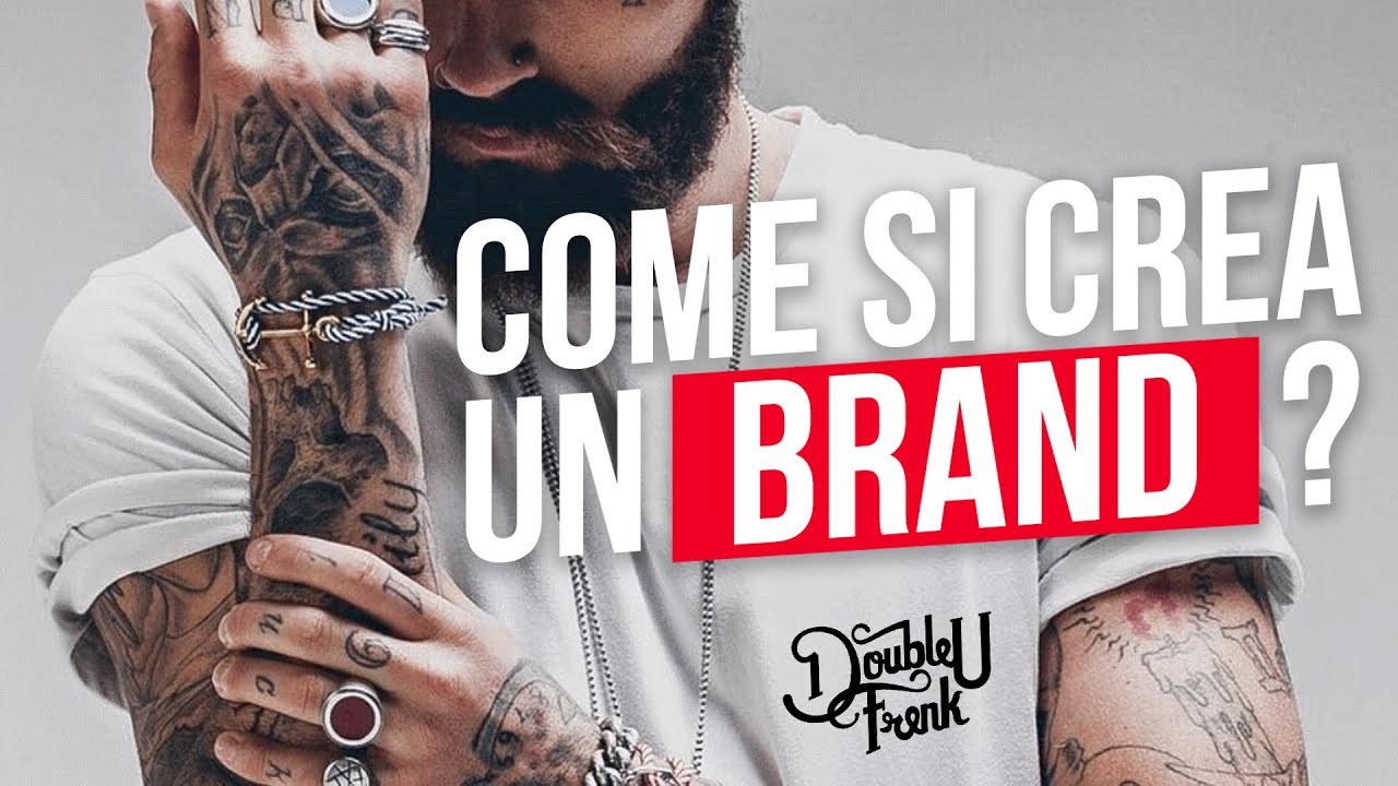 COME CREARE un BRAND da ZERO COME CREARE un BRAND da ZERO