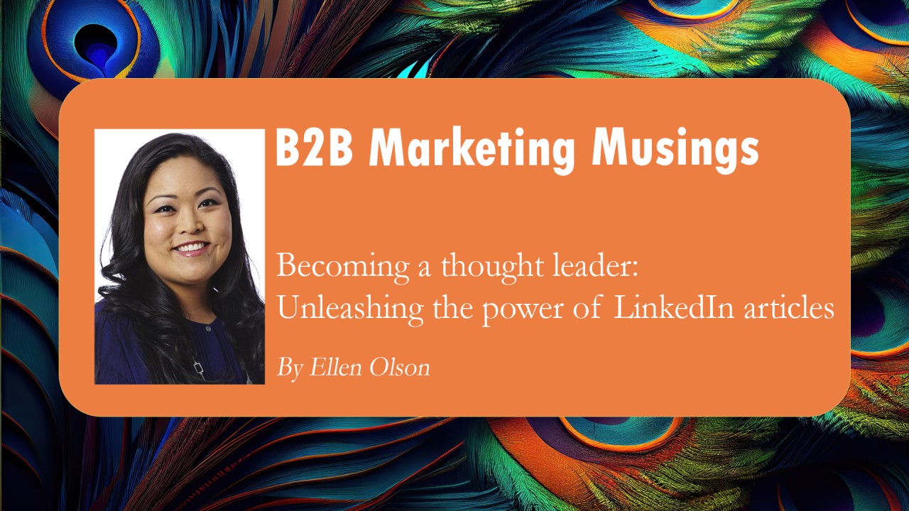 Becoming a thought leader: Unleashing the power of LinkedIn articles Becoming a thought leader: Unleashing the power of LinkedIn articles