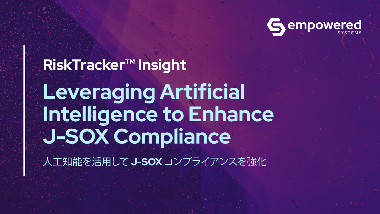 Leveraging Artificial Intelligence to Enhance J-SOX Compliance Leveraging Artificial Intelligence to Enhance J-SOX Compliance