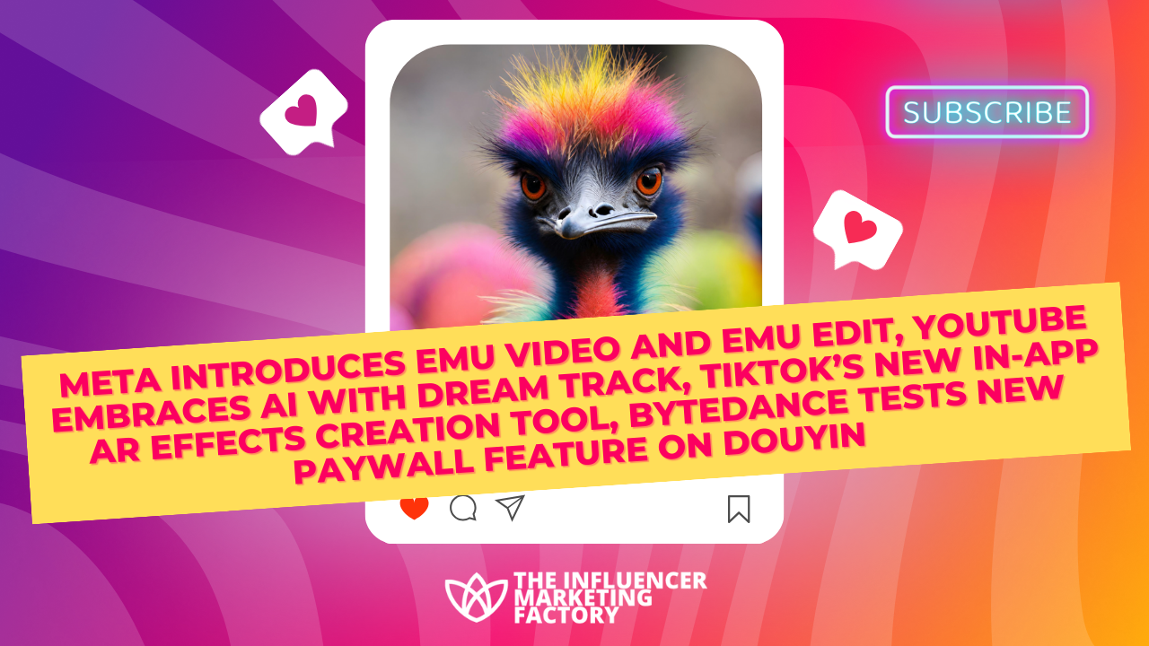 META introduces Emu Video, YouTube Embraces AI with Dream Track, TikTok ... META introduces Emu Video, YouTube Embraces AI with Dream Track, TikTok ...
