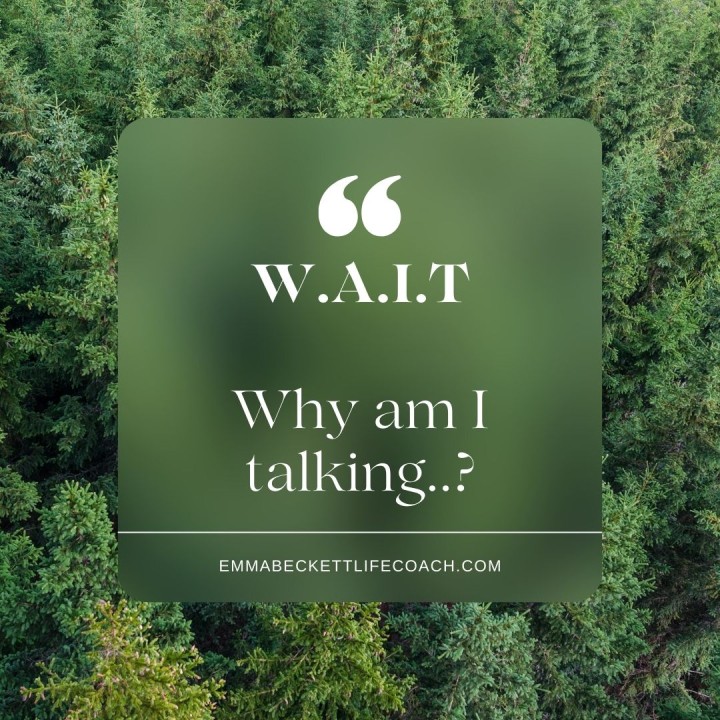 How to Use W.A.I.T. (Why Am I Talking?) in Communication How to Use W.A.I.T. (Why Am I Talking?) in Communication