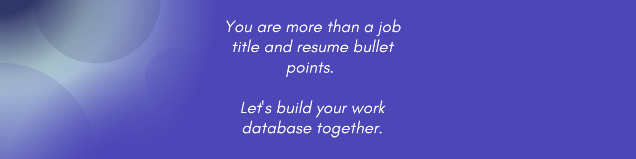 Build Your Work Database Build Your Work Database