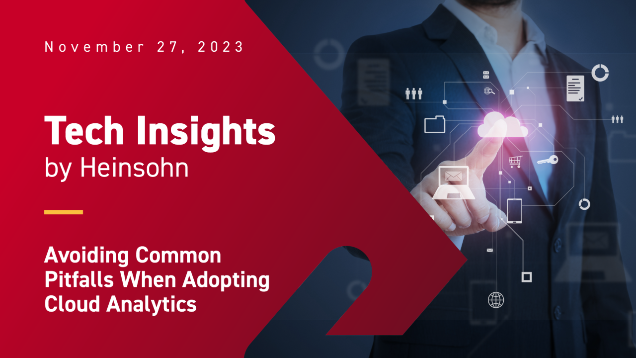 Avoiding Common Pitfalls When Adopting Cloud Analytics Avoiding Common Pitfalls When Adopting Cloud Analytics
