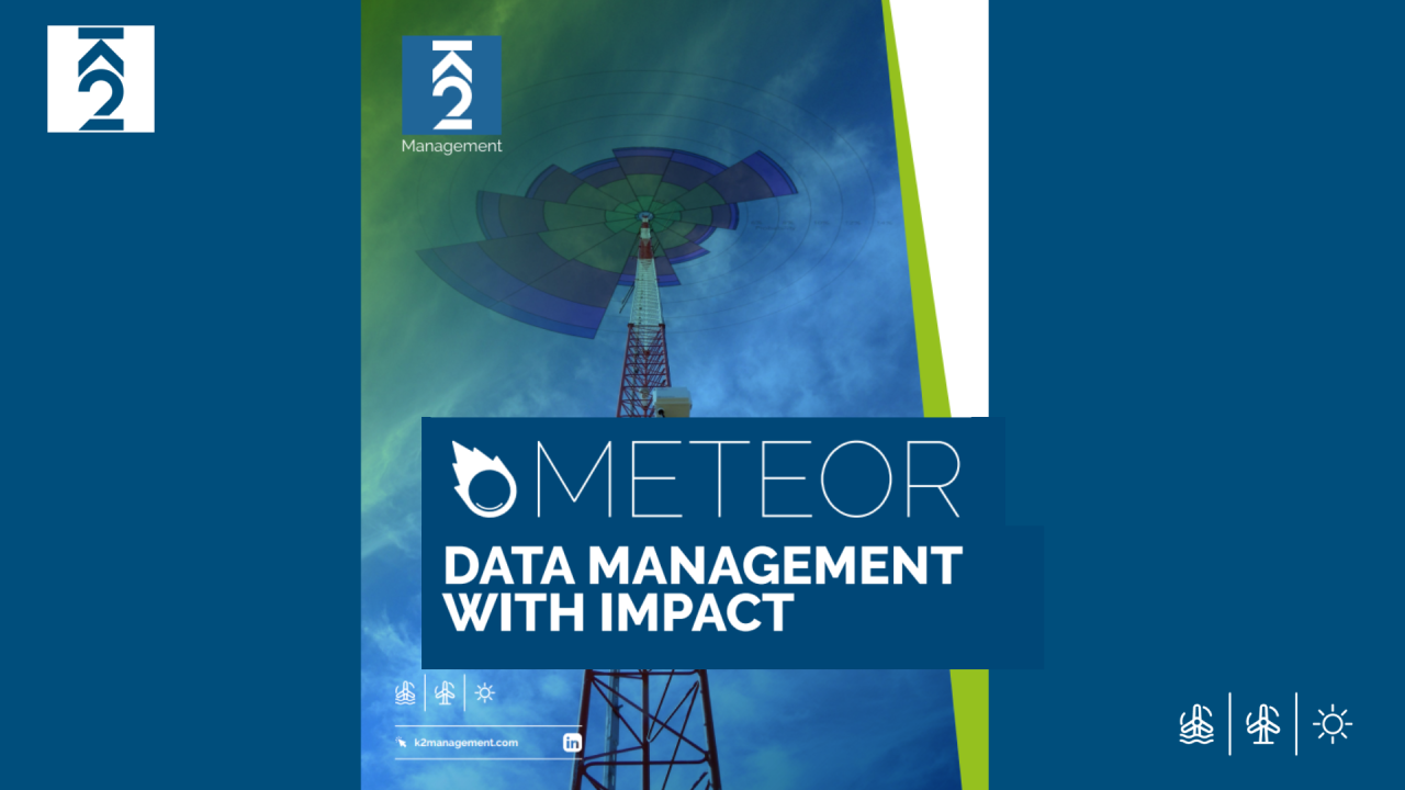 Get our Insights on Meteor Wind and Solar Data Management Get our Insights on Meteor Wind and Solar Data Management