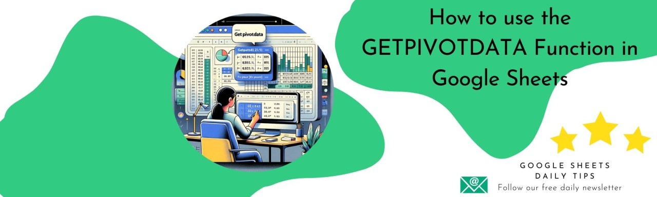 How to use the GETPIVOTDATA Function in Google Sheets How to use the GETPIVOTDATA Function in Google Sheets