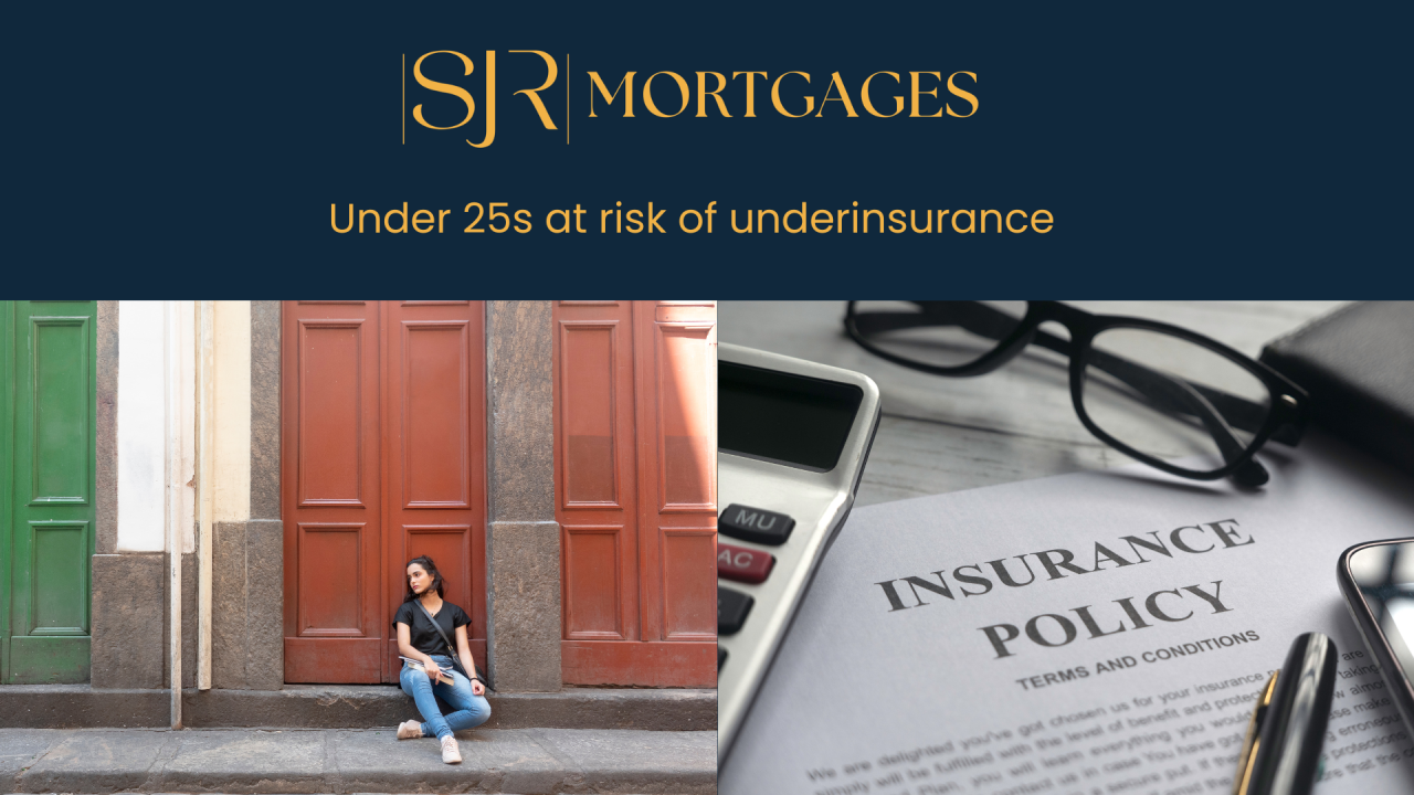 Under 25s at risk of underinsurance Under 25s at risk of underinsurance