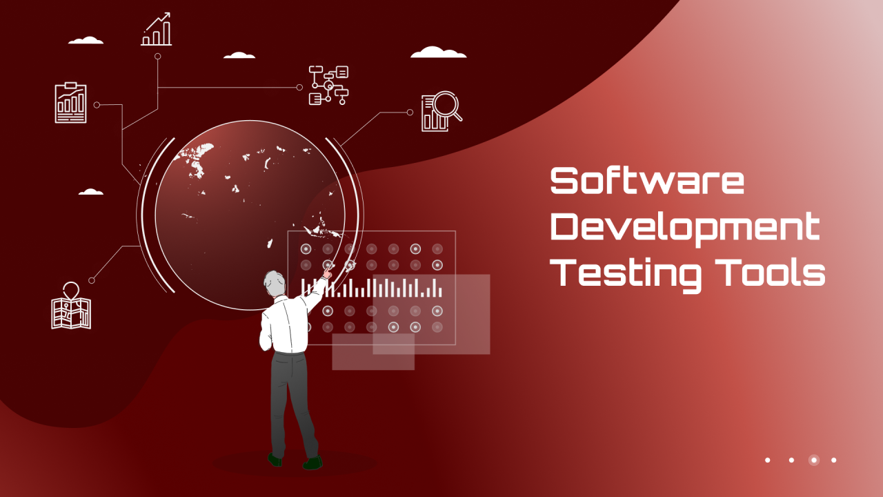 Software Development Testing Tools Software Development Testing Tools