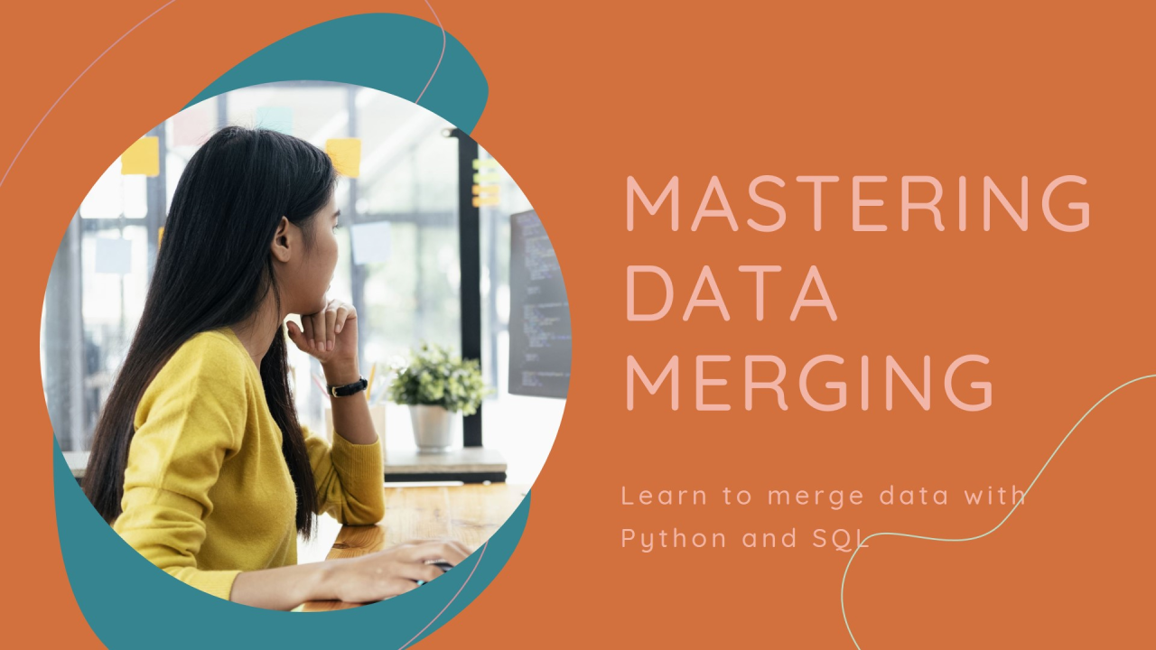 Mastering Data Merging and Concatenation with Python and SQL Mastering Data Merging and Concatenation with Python and SQL
