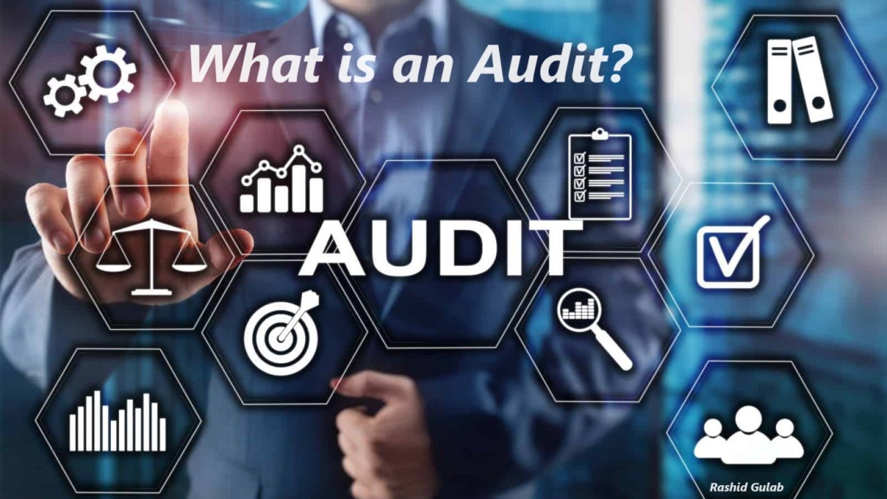What is an Audit What is an Audit