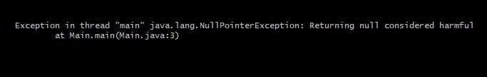 Returning null considered harmful Returning null considered harmful