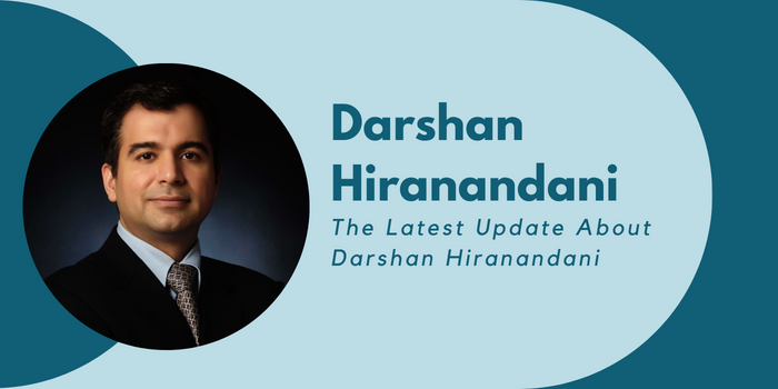 The Latest Update About Darshan Hiranandani The Latest Update About Darshan Hiranandani