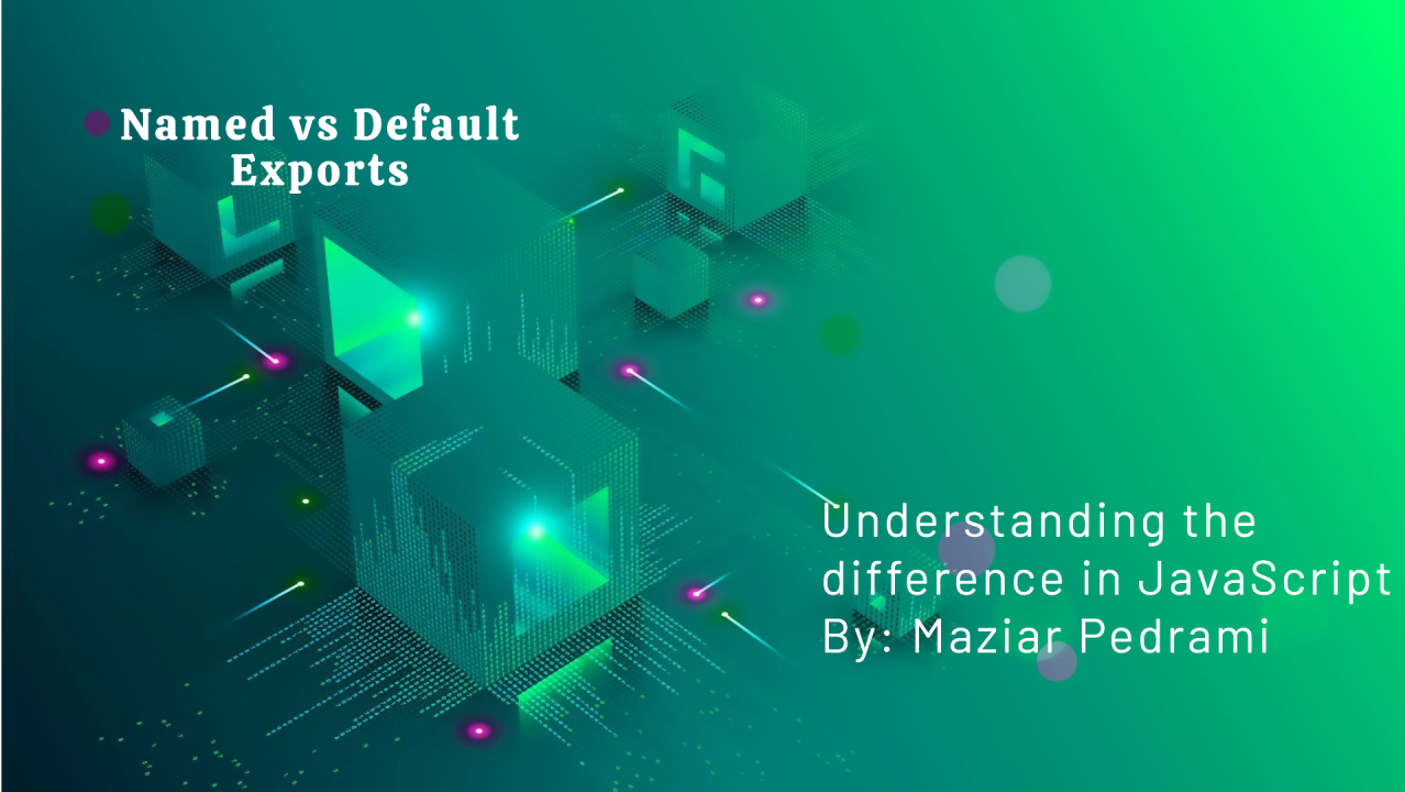 Named Exports vs. Default Exports Named Exports vs. Default Exports