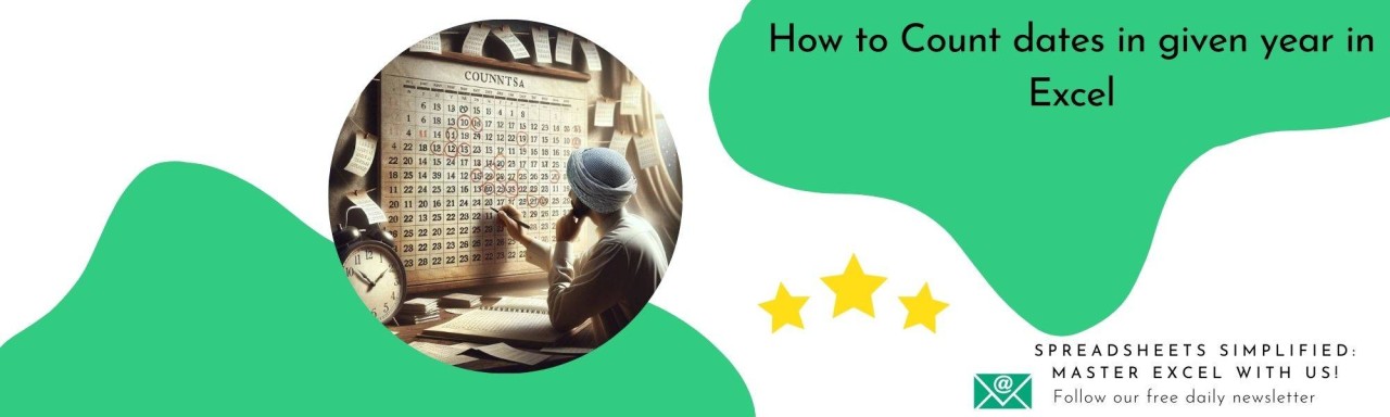 How to Count dates in given year in Excel How to Count dates in given year in Excel