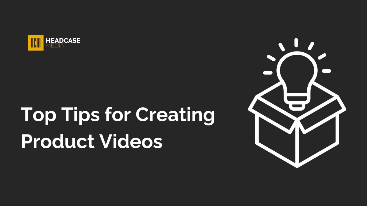 Top Tips for Creating Compelling Product Videos Top Tips for Creating Compelling Product Videos