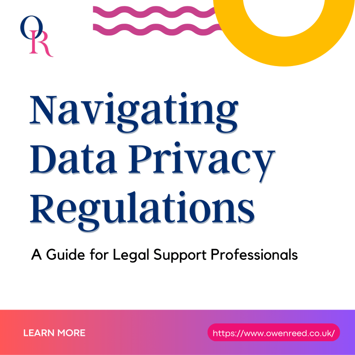 Navigating Data Privacy Regulations: A Guide for Legal Support ... Navigating Data Privacy Regulations: A Guide for Legal Support ...