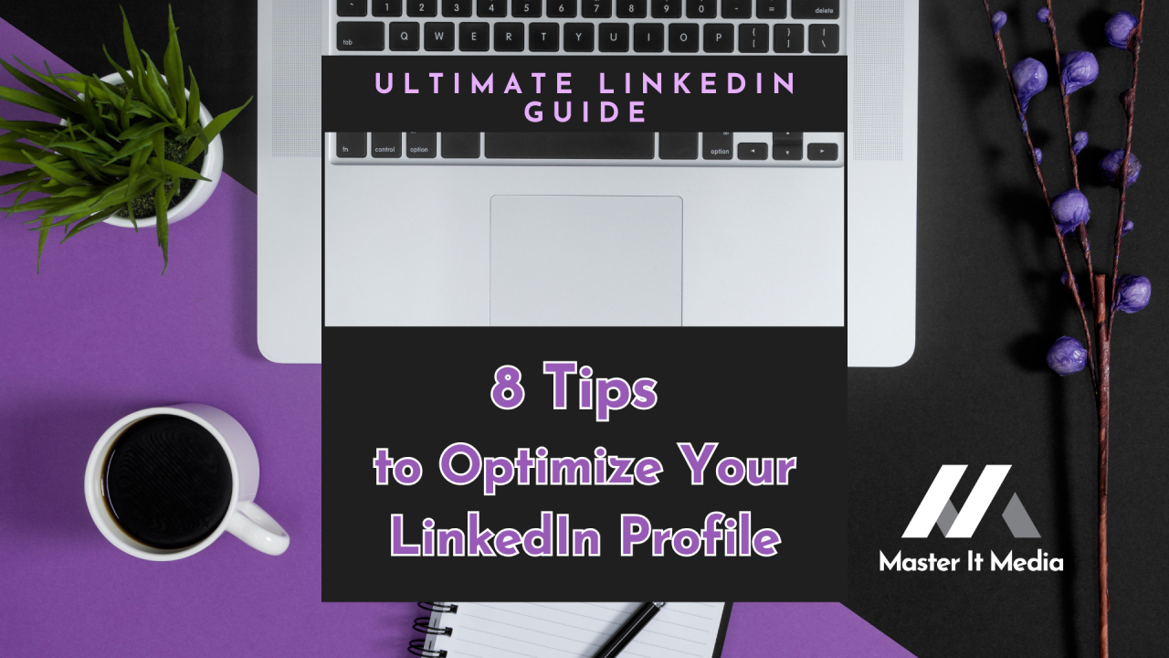 Ultimate LinkedIn Profile Guide for Business Success Ultimate LinkedIn Profile Guide for Business Success