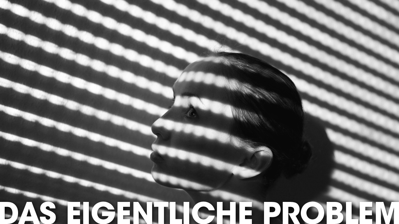 Das eigentliche Problem Das eigentliche Problem