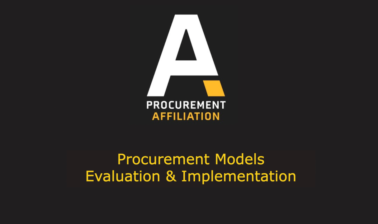 Procurement Models - Evaluation & Implementation Procurement Models - Evaluation & Implementation