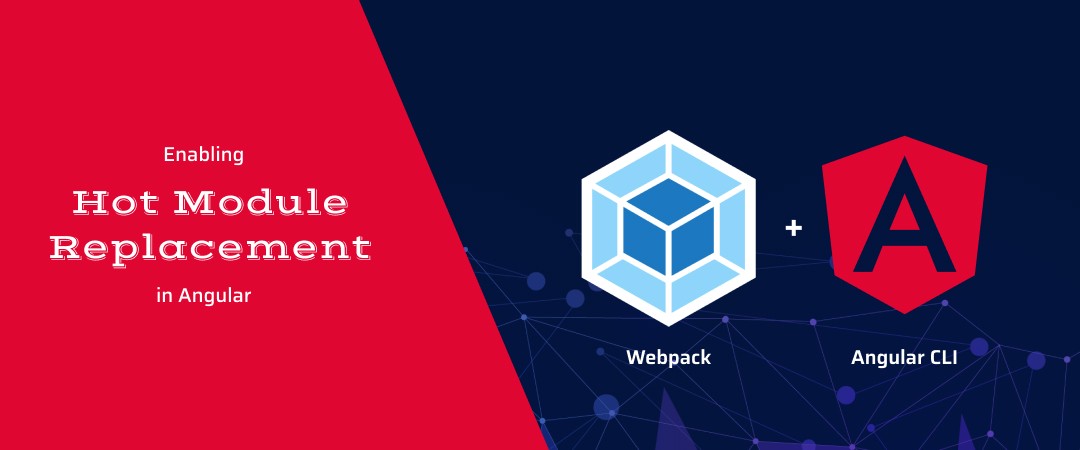 How To Enable Hot Module Replacement (HMR) in Angular 12 How To Enable Hot Module Replacement (HMR) in Angular 12