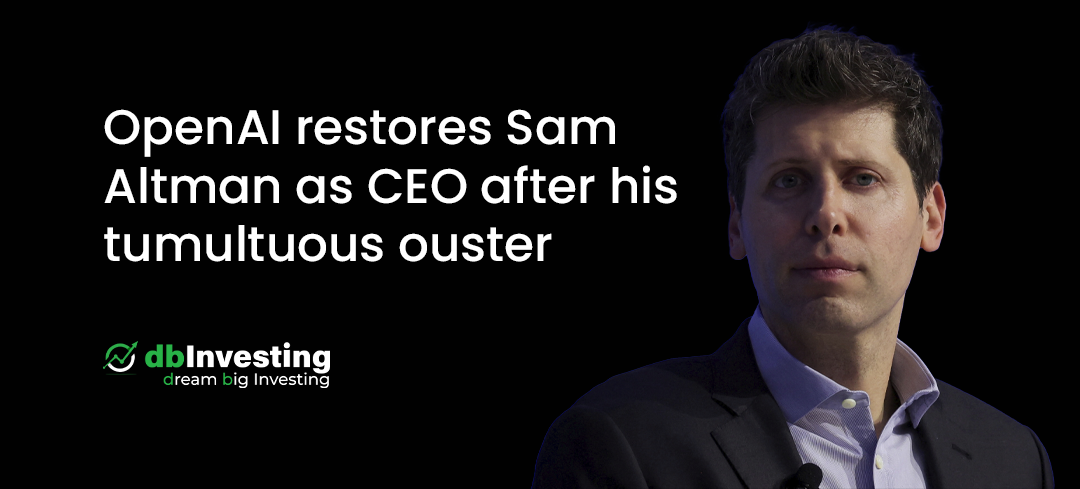 OpenAI restores Sam Altman as CEO after his tumultuous ouster OpenAI restores Sam Altman as CEO after his tumultuous ouster