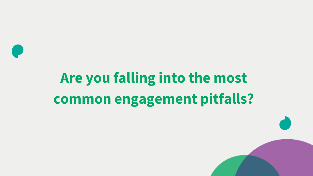 Top 10 challenges in community engagement Top 10 challenges in community engagement