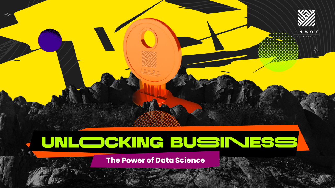 Unlocking Business Potential: The Power of Data Science Unlocking Business Potential: The Power of Data Science