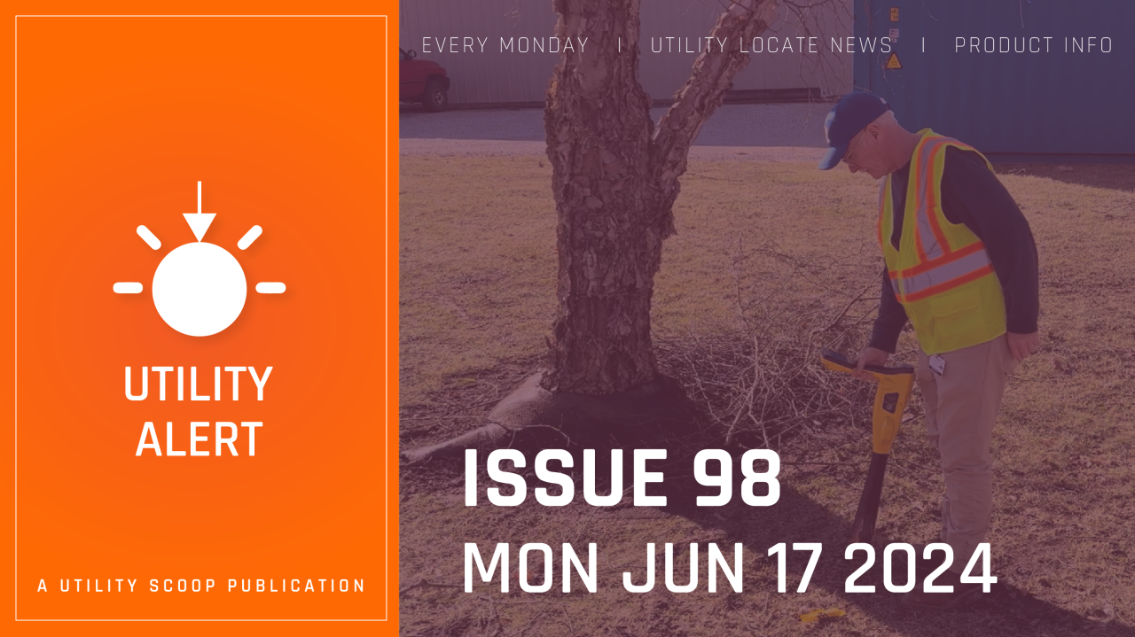 Utility Alert / Issue 98 Utility Alert / Issue 98