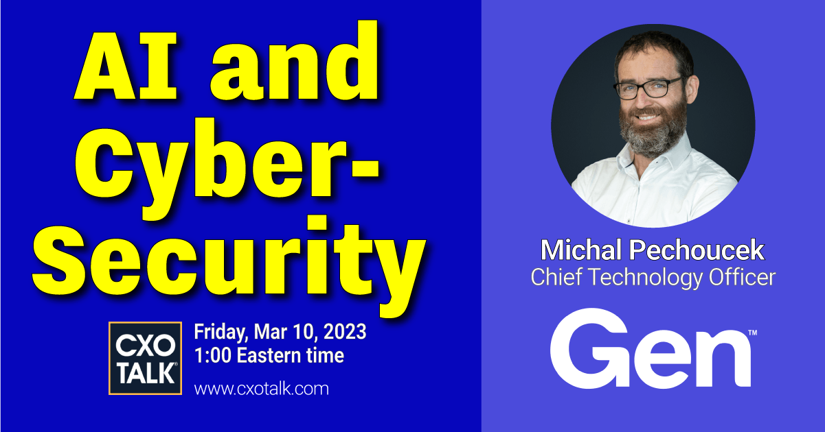AI and Cybersecurity: A CTO Perspective AI and Cybersecurity: A CTO Perspective