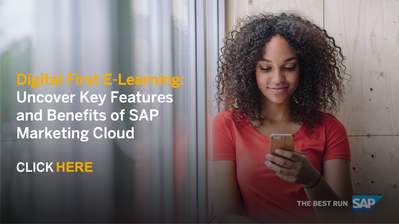 Uncover Key Features and Benefits of SAP Marketing Cloud Uncover Key Features and Benefits of SAP Marketing Cloud