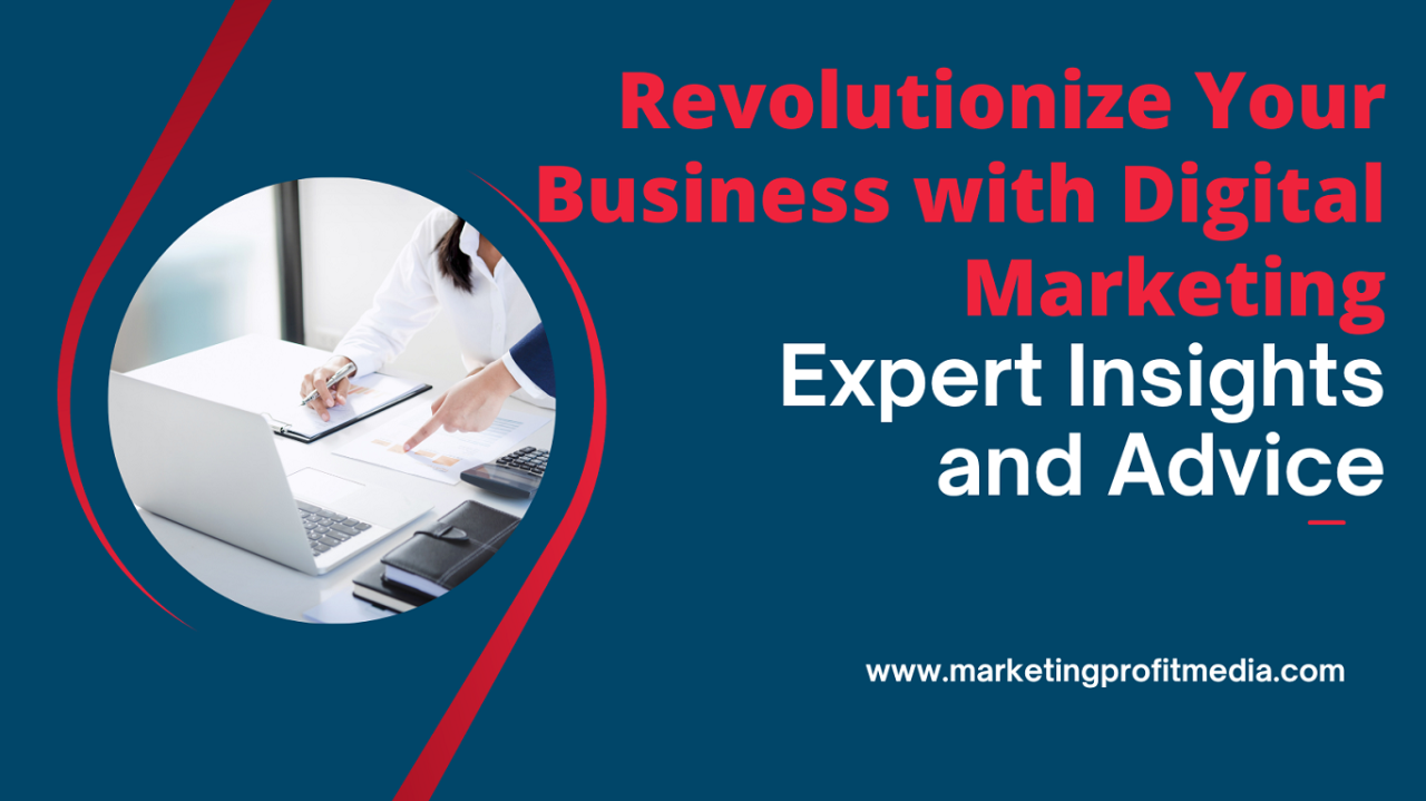 Revolutionize Your Business with Digital Marketing Expert Insights and ... Revolutionize Your Business with Digital Marketing Expert Insights and ...