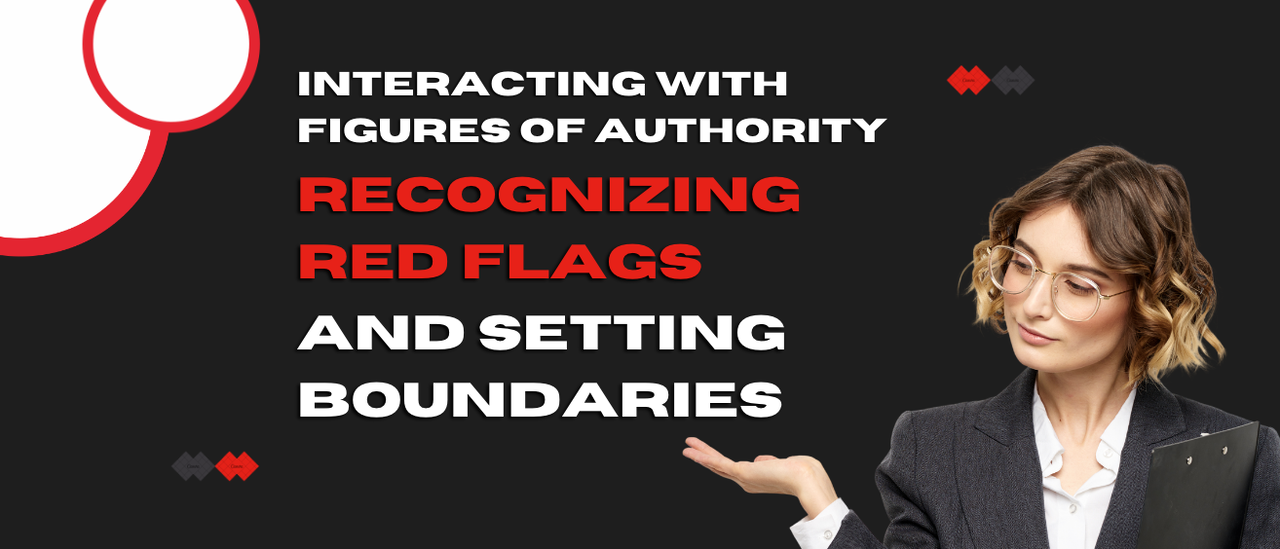 Recognizing Red Flags and Setting Boundaries in Interactions with ... Recognizing Red Flags and Setting Boundaries in Interactions with ...