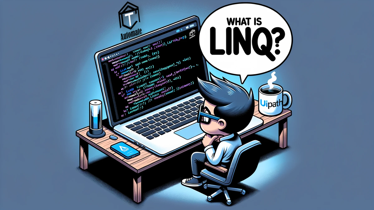 Mastering LINQ in .NET: A Comprehensive Guide for UiPath Users Mastering LINQ in .NET: A Comprehensive Guide for UiPath Users