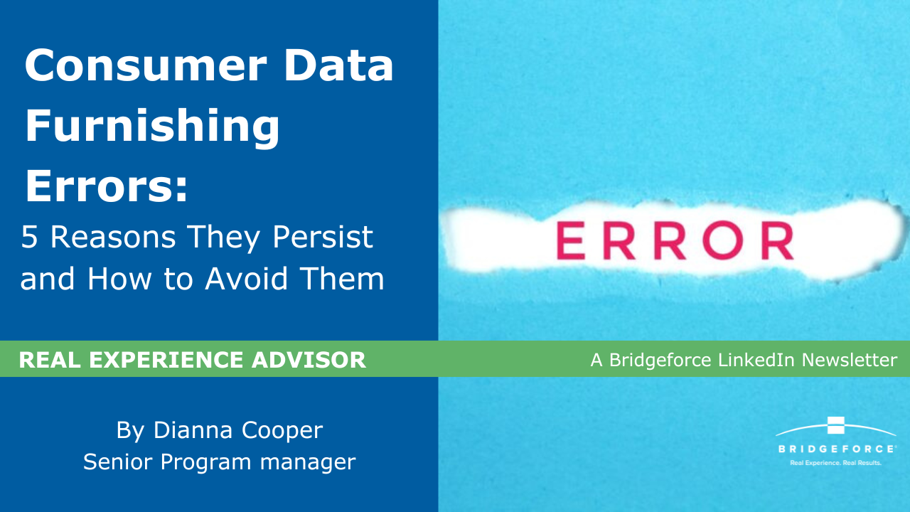 Consumer Data Furnishing Errors: 5 Reasons They Persist and How to ... Consumer Data Furnishing Errors: 5 Reasons They Persist and How to ...