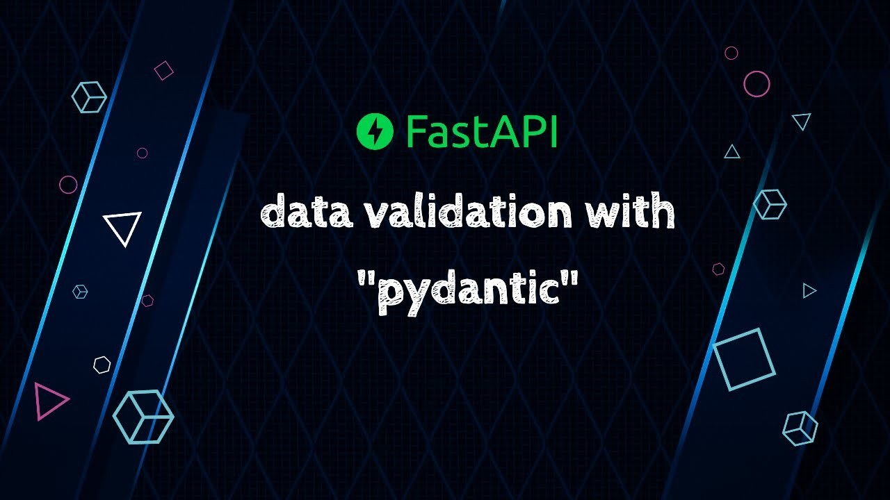 Building FastAPI Application with Pydantic Field Validation Building FastAPI Application with Pydantic Field Validation