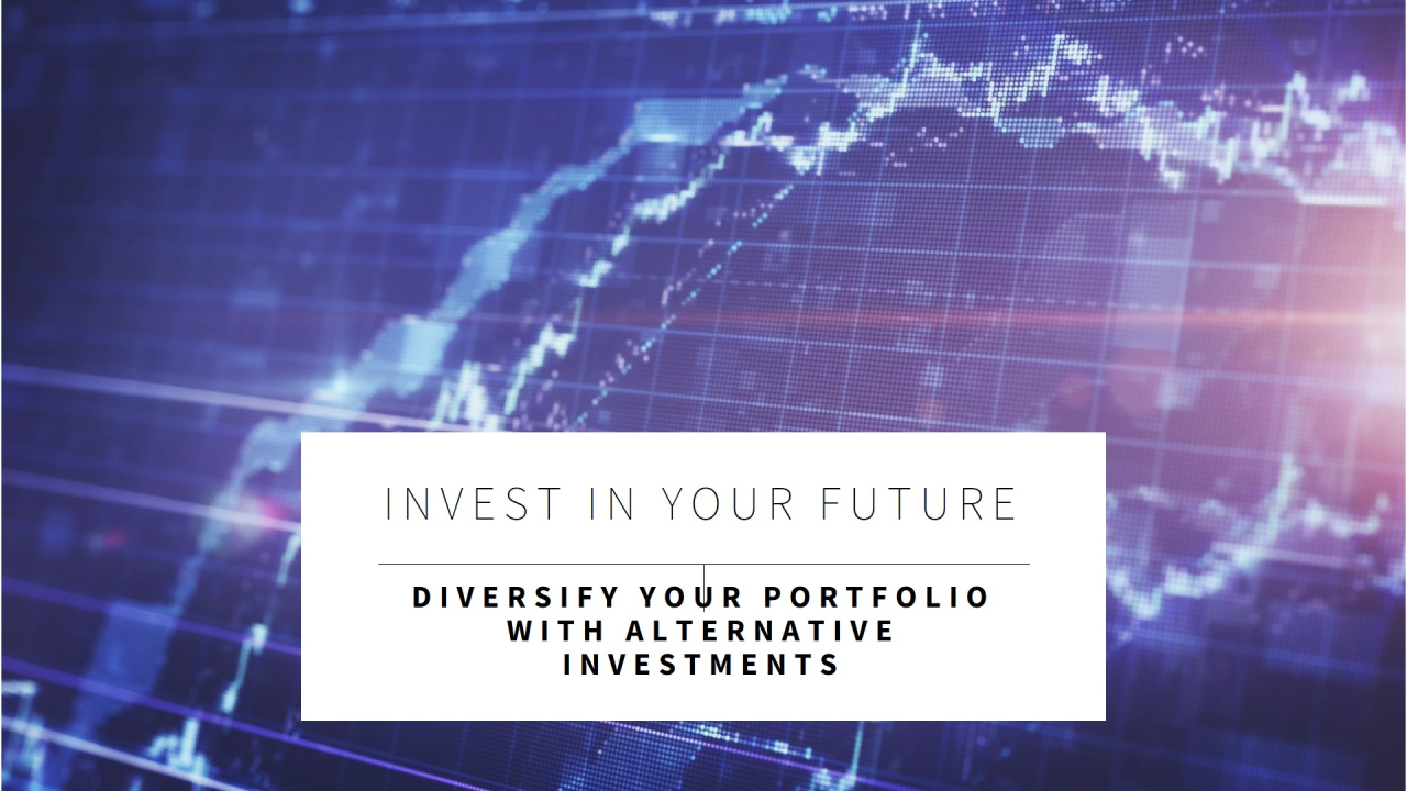 Diversifying Your Portfolio Diversifying Your Portfolio