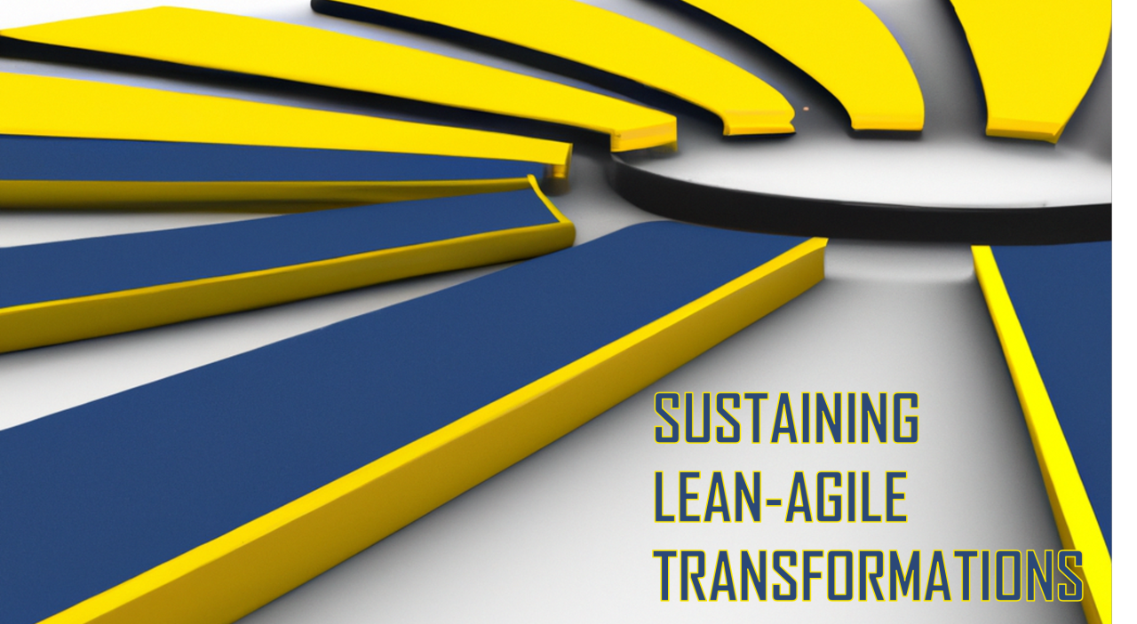 Sustaining Lean-Agile Transformations: The Role of Coaching Sustaining Lean-Agile Transformations: The Role of Coaching