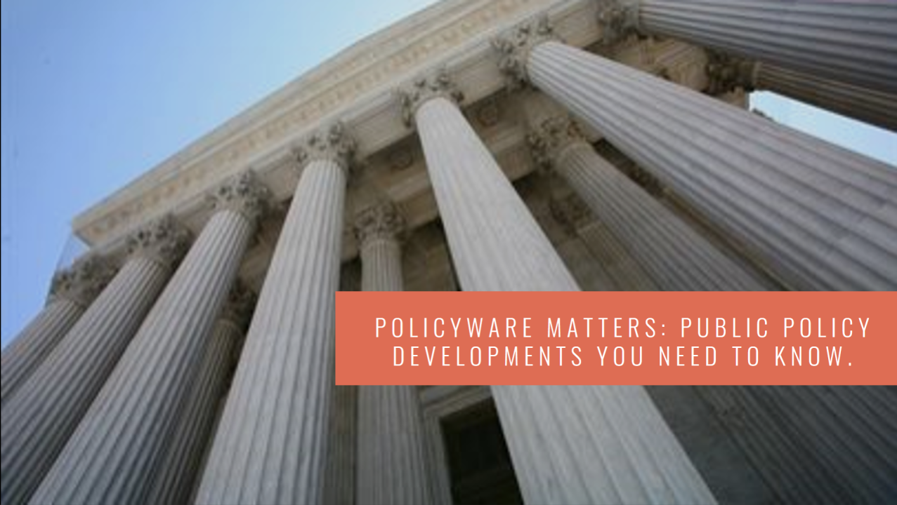 Policyware Matters: public policy developments you need to know. Policyware Matters: public policy developments you need to know.