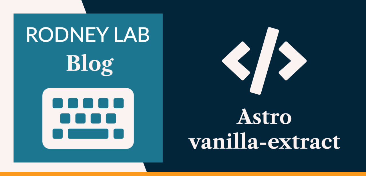 Astro Vanilla‑Extract Styling: CSS in TypeScript Astro Vanilla‑Extract Styling: CSS in TypeScript