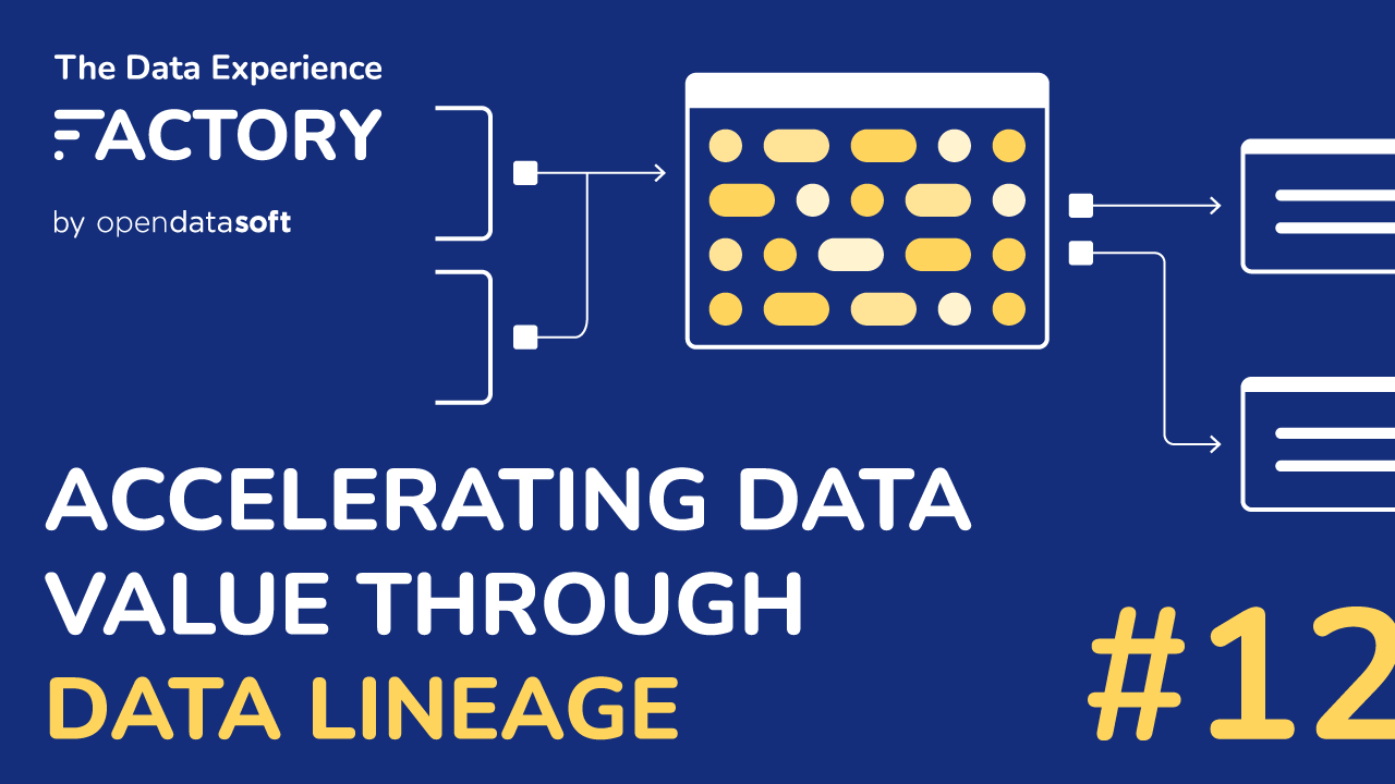 Accelerating data value through data lineage Accelerating data value through data lineage