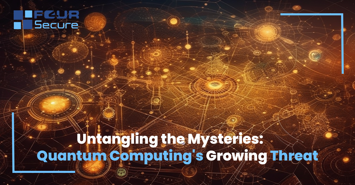 Untangling the Mysteries: Quantum Computing's Growing Threat Untangling the Mysteries: Quantum Computing's Growing Threat
