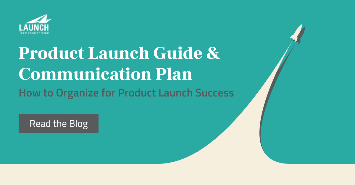 Product Launch Guide & Communication Plan Product Launch Guide & Communication Plan