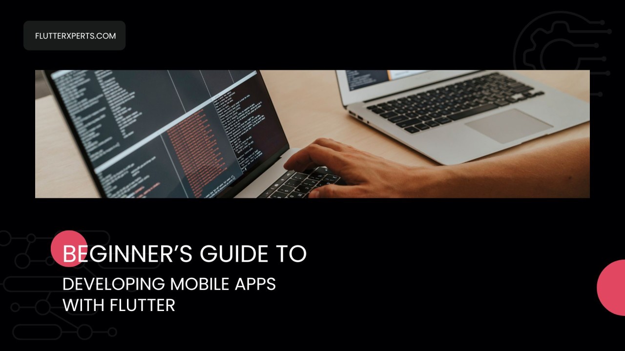 A Beginner's Guide to Developing Mobile Apps with Flutter A Beginner's Guide to Developing Mobile Apps with Flutter