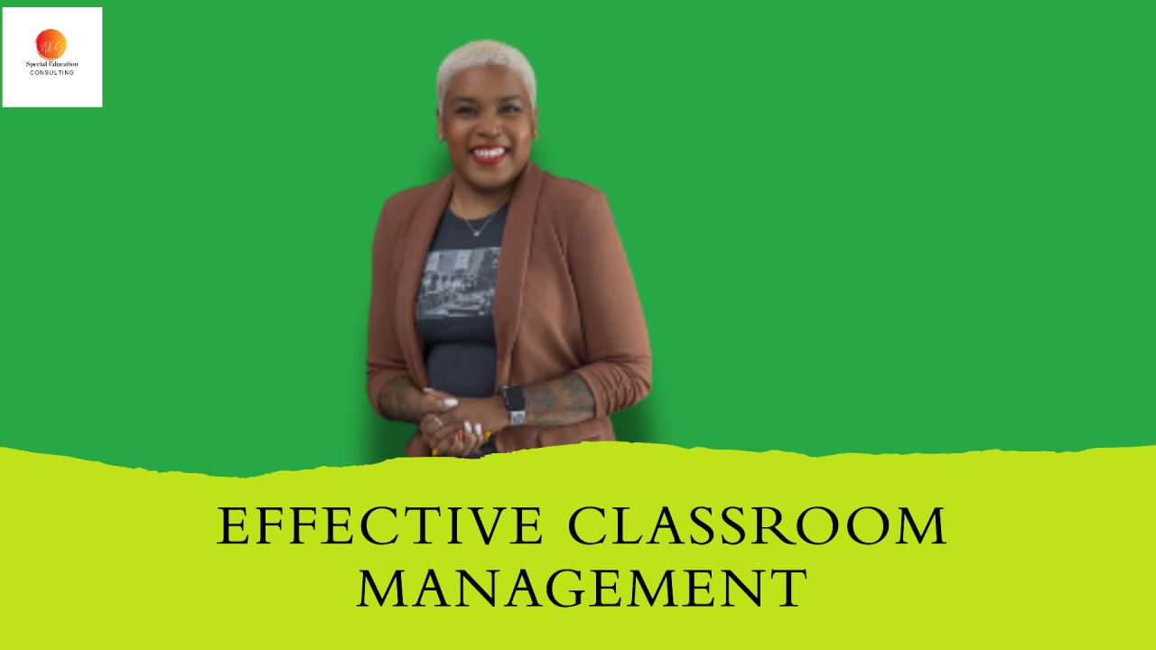 Effective Classroom Management Strategies Effective Classroom Management Strategies