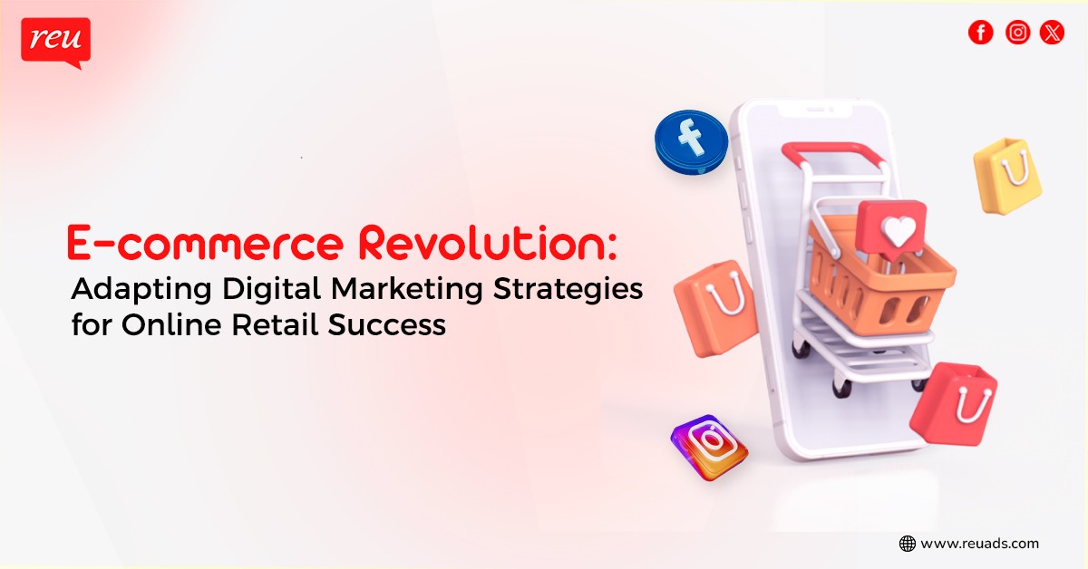 E-commerce Revolution: Adapting Digital Marketing Strategies for Online ... E-commerce Revolution: Adapting Digital Marketing Strategies for Online ...